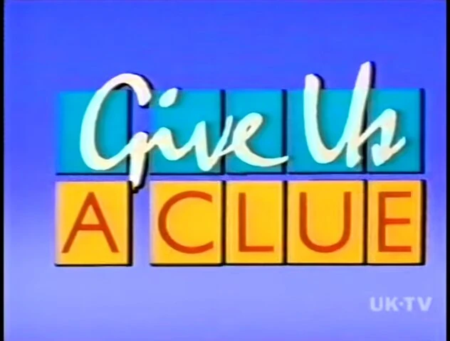 Give Us a Clue | UK Gameshows Wiki | Fandom