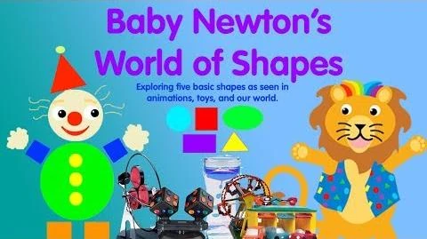 Baby Newton's World of Shapes | Ultimate Baby Einstein Wiki | Fandom