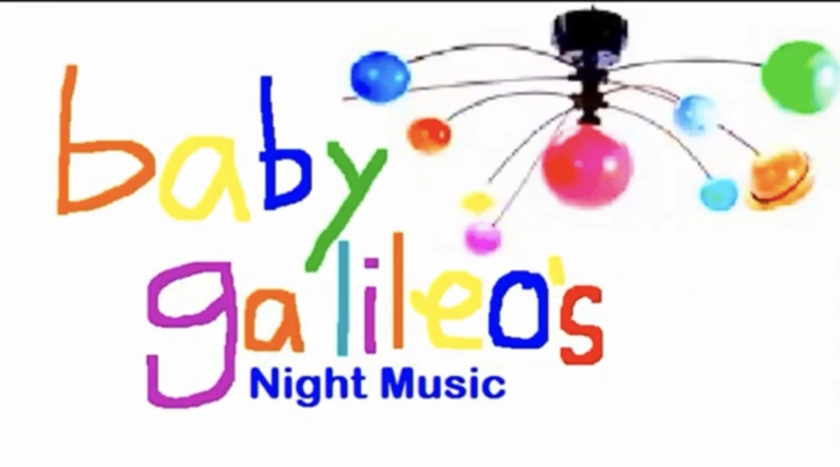 Baby Galileo's Night Music | Ultimate Baby Einstein Wiki | Fandom