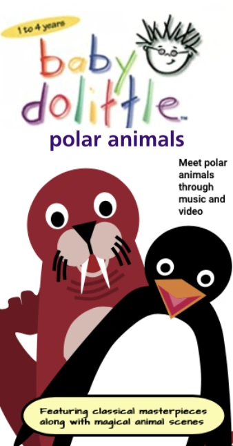 Baby Dolittle: Polar Animals | Ultimate Baby Einstein Wiki | Fandom