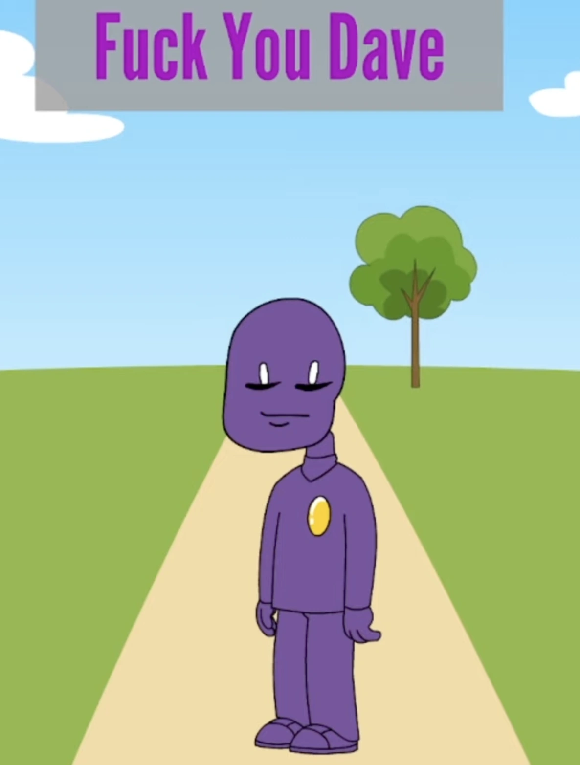 Fuck You Dave | Ultimate Character Elimination Wiki | Fandom