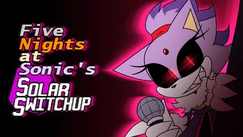 Five Nights at Sonic's: Solar Switchup | The Ultimate FNaS Sources Wiki ...