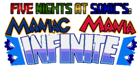 Five Nights at Sonic's: Maniac Mania Infinite | The Ultimate FNaS ...
