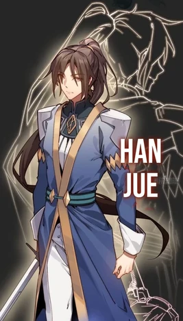 Han Jue | Ultimate Origin Providence Wiki | Fandom