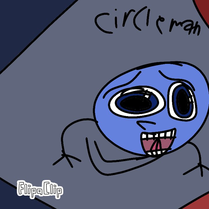 Circle Guy FlipAClip | Ultimate Powerscaling Wiki | Fandom