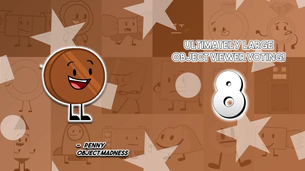Ultimately Large Object Viewer Voting (Part 8) | Ultimately Large Object Viewer Voting Wiki | Fandom