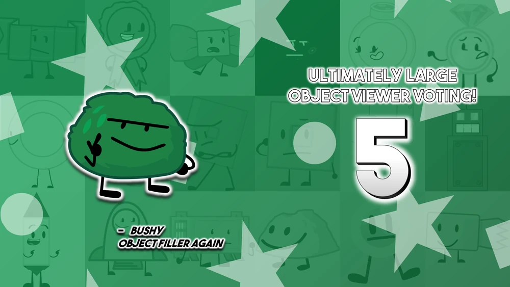 Ultimately Large Object Viewer Voting Part 5 Ultimately Large Object Viewer Voting Wiki Fandom