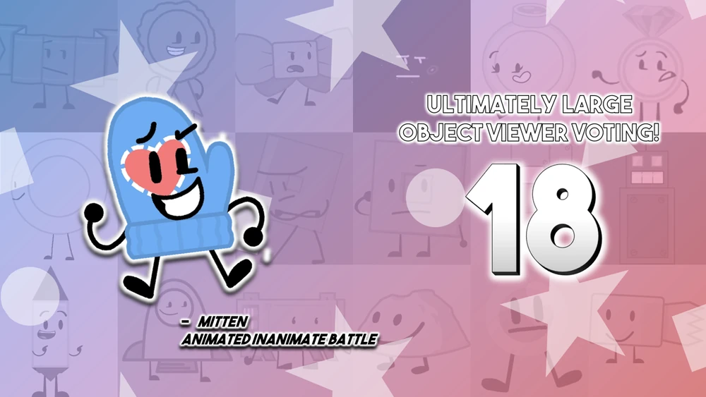 Ultimately Large Object Viewer Voting (Part 18) | Ultimately Large Object Viewer Voting Wiki ...