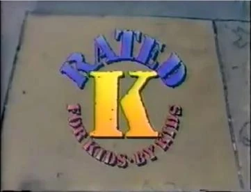 Rated K: For Kids by Kids | Ultimate Pop Culture Wiki | Fandom