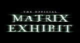 The Official Matrix Exhibit | Ultimate Pop Culture Wiki | Fandom