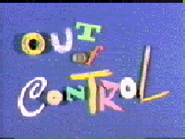 Out of Control (TV series) | Ultimate Pop Culture Wiki | Fandom