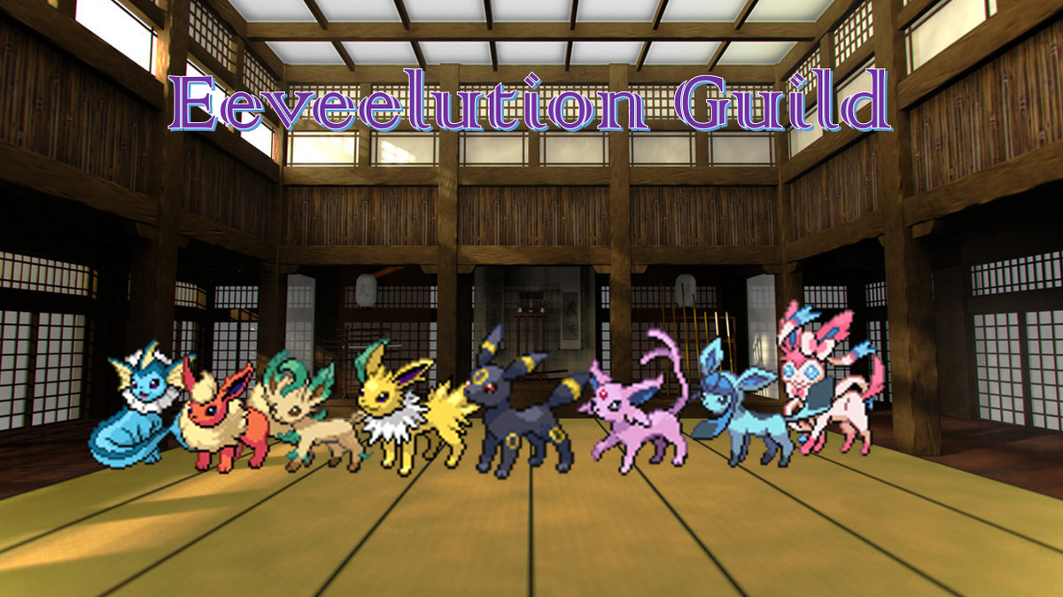 Eeveelution Guild | Ultimatum Productions Wiki | Fandom