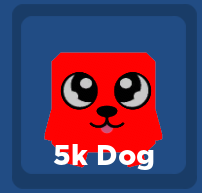 5k Dog | Ultra Hatching Simulator Wiki | Fandom