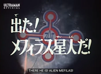 There He Is! Alien Mefilas! | Ultraman Wiki | Fandom