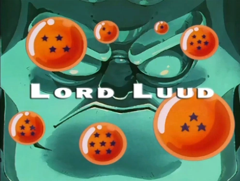 Lord Luud (episode) | Ultra Dragon Ball Wiki | Fandom