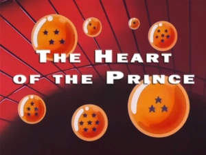 The Heart of the Prince | Ultra Dragon Ball Wiki | Fandom