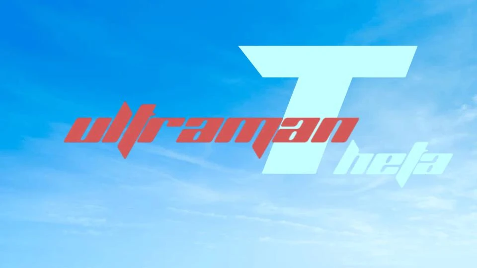 Ultraman Theta (series) | Ultra-Fan Wiki | Fandom