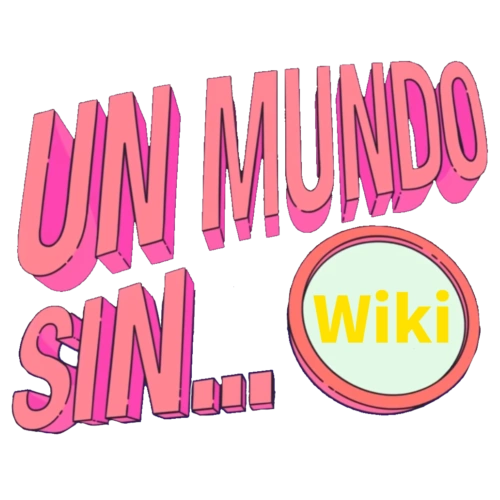 Un mundo sin | Wiki Un mundo sin | Fandom