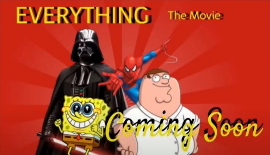 Everything: The Movie | UnAnything Wiki | Fandom