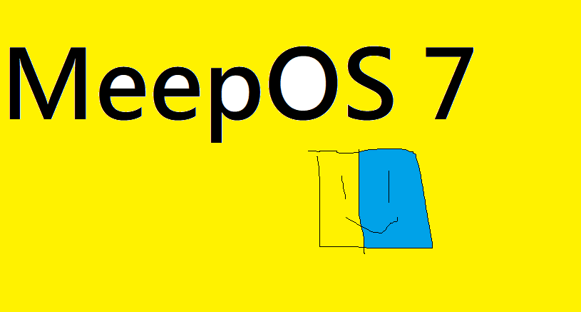 MeepOS 7 | UnBar Wiki | Fandom