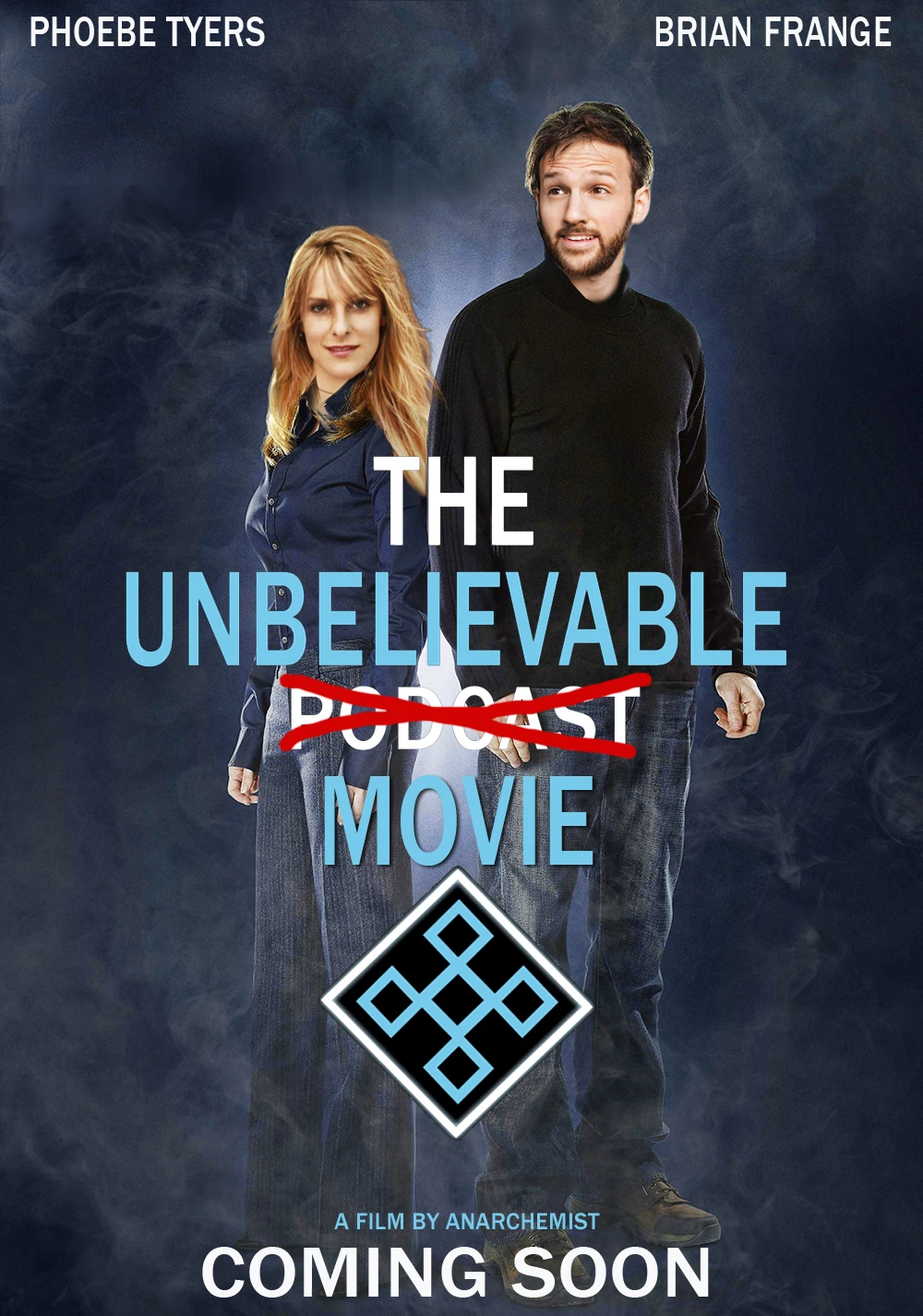 The Unbelievable Podcast: The Movie | Unbelievable Wikia | Fandom