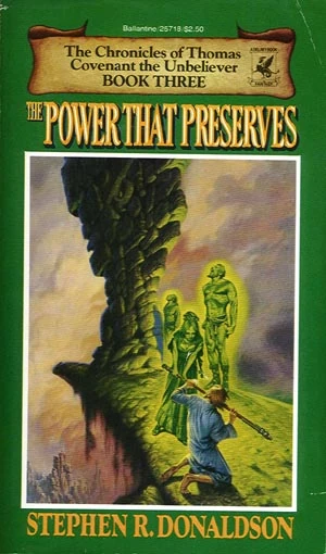 The Power that Preserves | The Stephen R. Donaldson Universe Wiki | Fandom