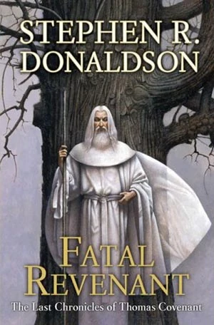Fatal Revenant | The Stephen R. Donaldson Universe Wiki | Fandom