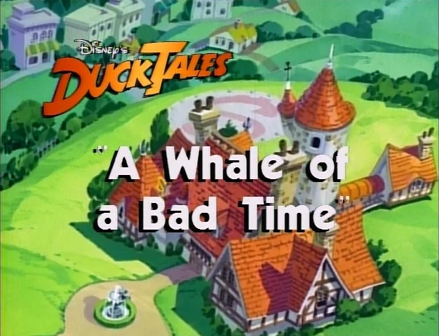 A Whale of a Bad Time | Uncle Scrooge Wiki | Fandom