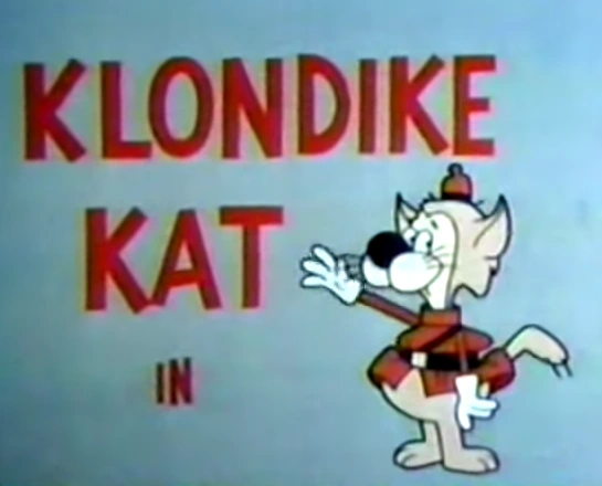 Klondike kat | Underdog Wiki | Fandom