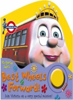 Victoria Says: Best Wheels Forward! | Underground Ernie Wiki | Fandom
