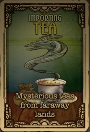 Importing Tea | Underhand Wiki | Fandom