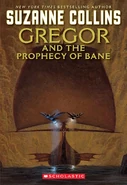 Gregor and the Prophecy of Bane | The Underland Cyclopedia | Fandom