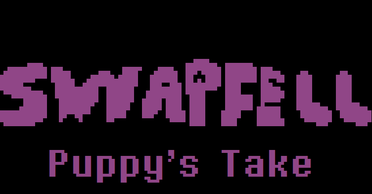 Swapfell: Puppy's Take | 735q4e87 Wiki | Fandom