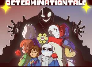 Determinationtale | Wiki Undertale AU FR | Fandom
