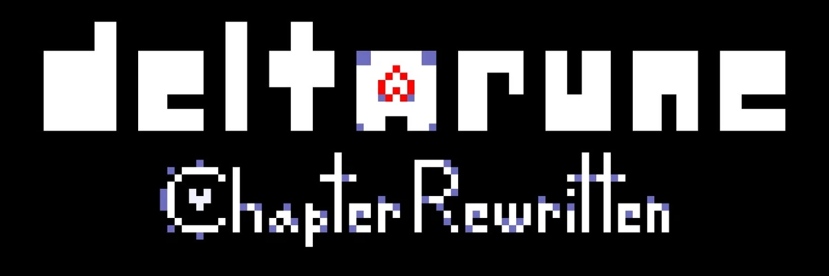 Deltarune: Chapter Rewritten | Undertale AU Вики | Fandom