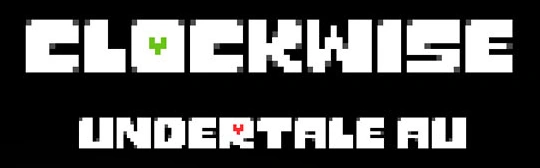Clockwise | Undertale AU Вики | Fandom