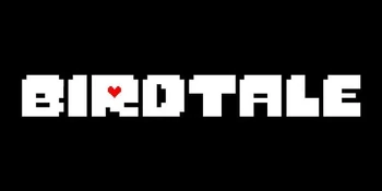 Birdtale | Undertale AU Вики | Fandom