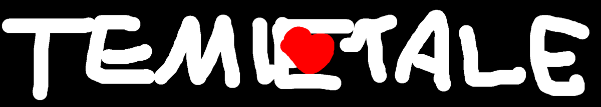 Temmietale | Undertale AU Wiki | Fandom