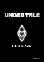 Undertale El Alma del Vacío | Undertale AU´s Wiki | Fandom