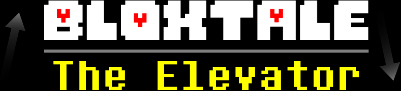 BLOXTALE: The Elevator | Undertale AU Ideas Wiki | Fandom