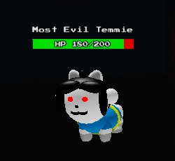 MOST EVIL TEMMIE | Undertale: Monster Battles Wiki | Fandom