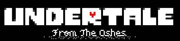 Undertale: From the Ashes | Undertale RP Wikia | Fandom