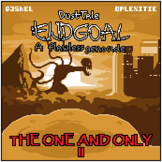 Dusttale ENDGOAL A Flawless Genocide | Undertale AU Wiki | Fandom