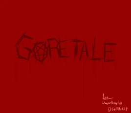 Goretale | Undertale AU Wiki | Fandom