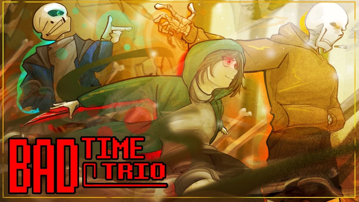 Bad Time Trio | Undertale AU Wiki | Fandom