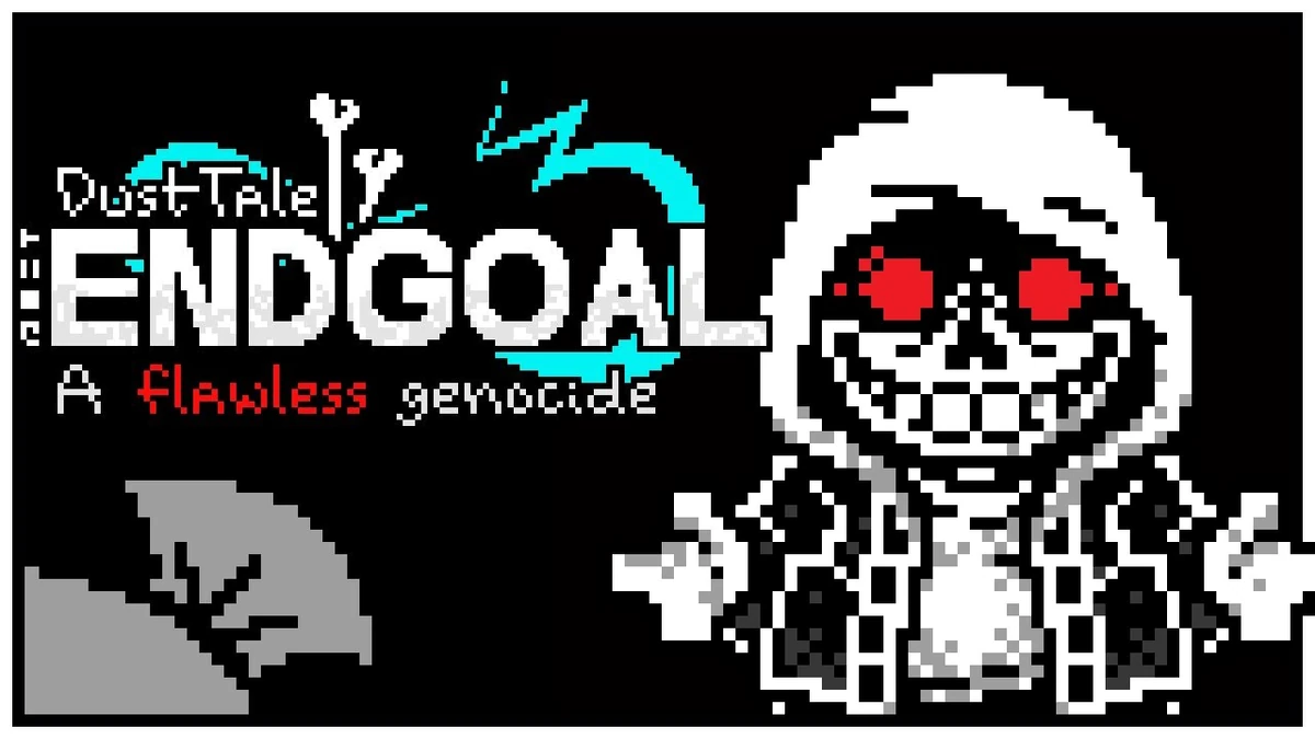 Dusttale ENDGOAL A Flawless Genocide | Undertale AU Wiki | Fandom