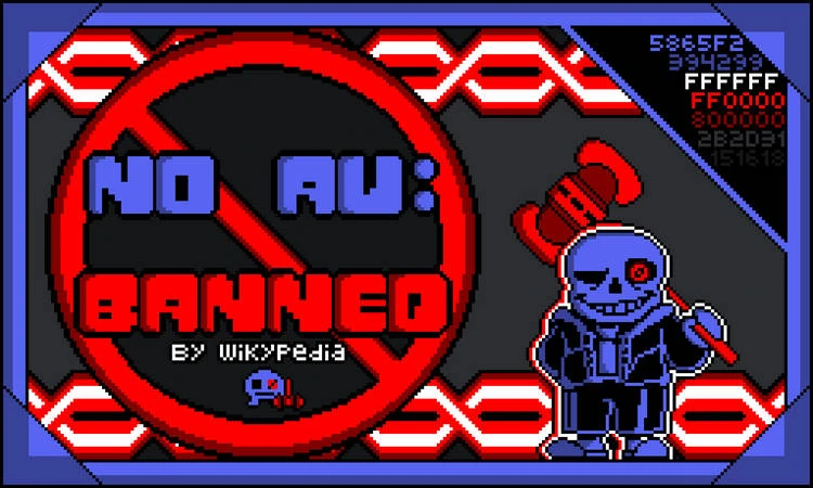 Banned | Undertale AU Wiki | Fandom