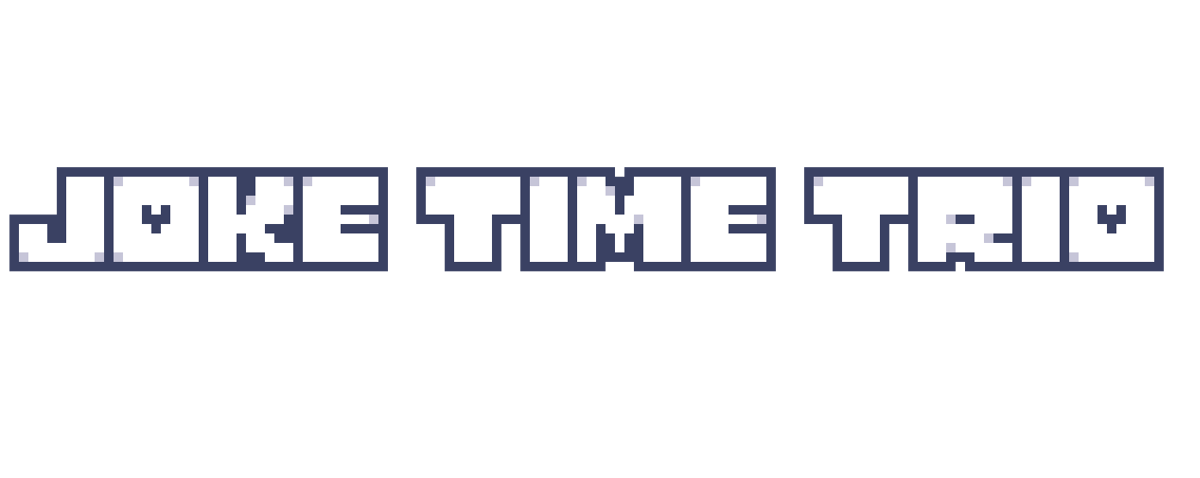 Joke Time Trio | Undertale AU Wiki | Fandom