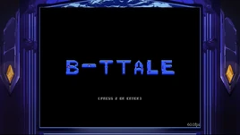 B-Ttale | Undertale AU Wiki | Fandom