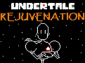 Undertale Rejuvenation | Undertale AU Wiki | Fandom